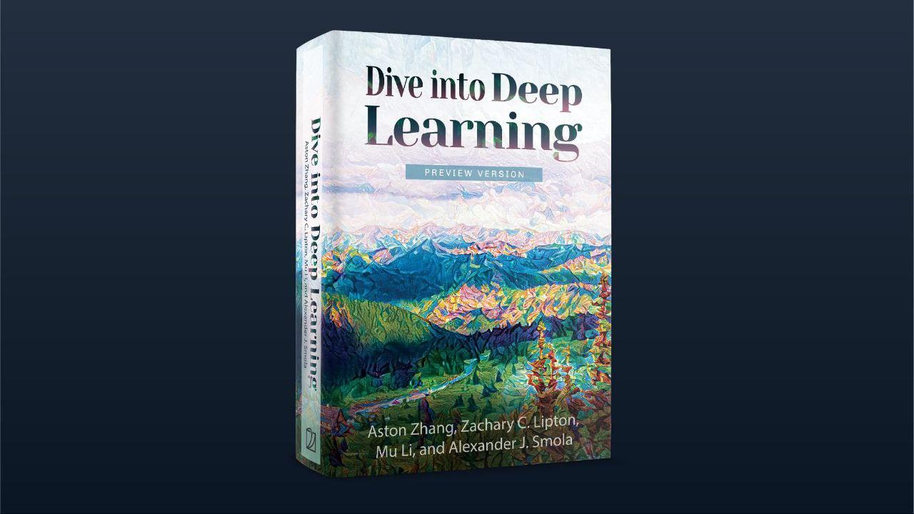 Dive into Deep Learning